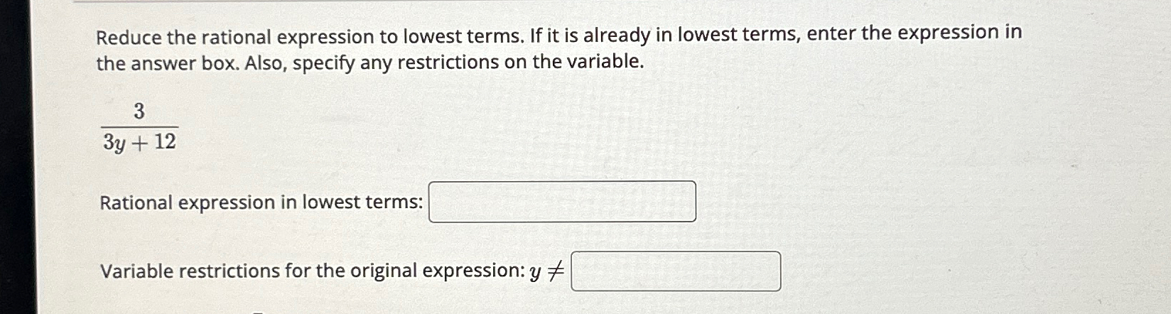 Solved Reduce the rational expression to lowest terms. If it | Chegg.com