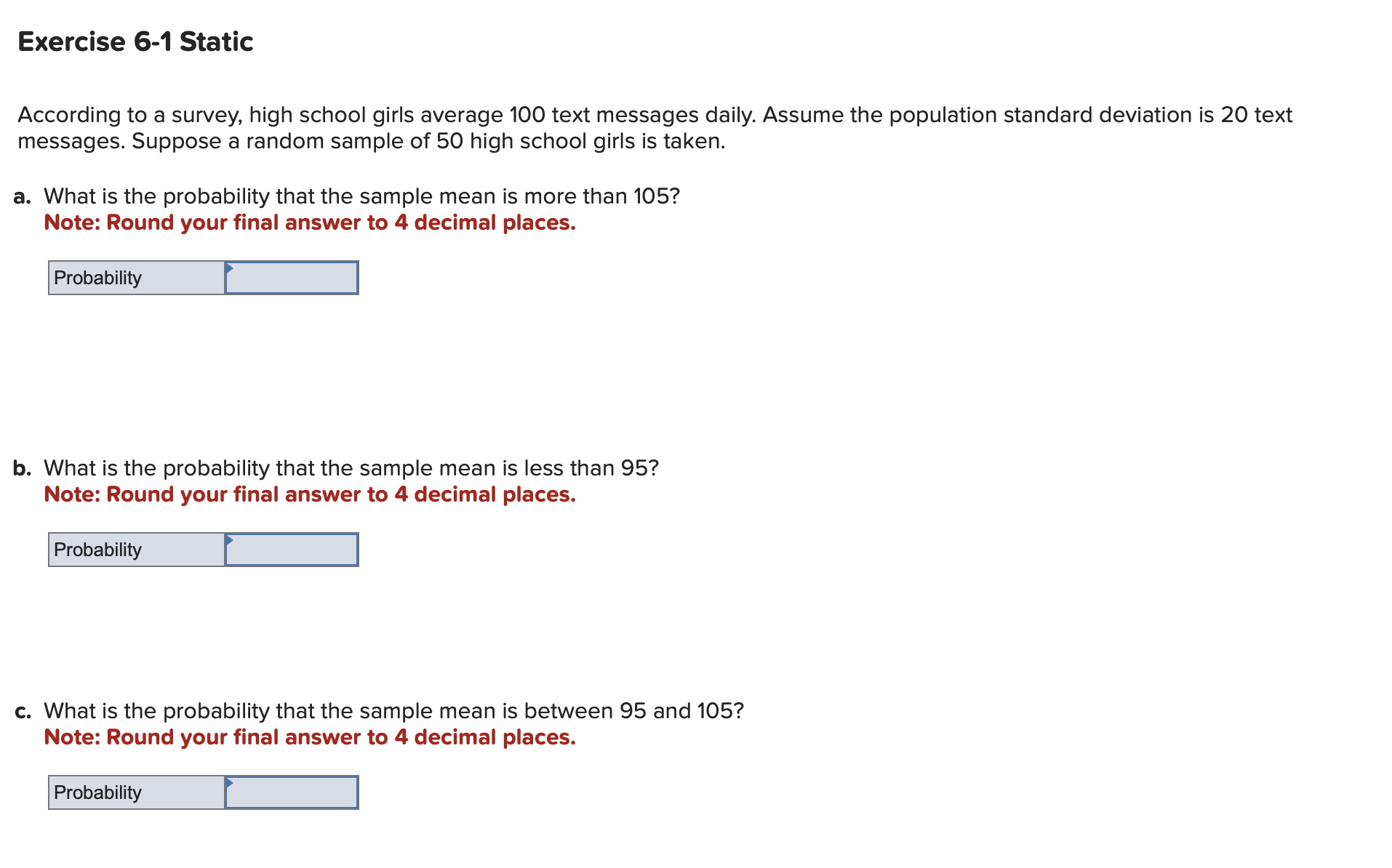 Solved Exercise 6-1 ﻿StaticAccording to a survey, high | Chegg.com