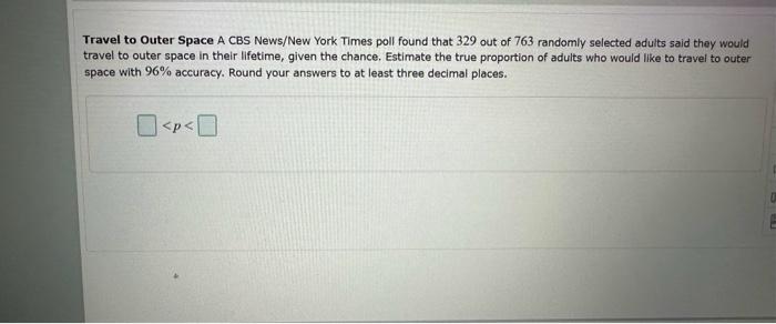Solved Travel to Outer Space A CBS News/New York Times poll | Chegg.com