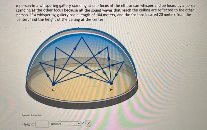 Solved A person in a whispering gallery standing at one | Chegg.com