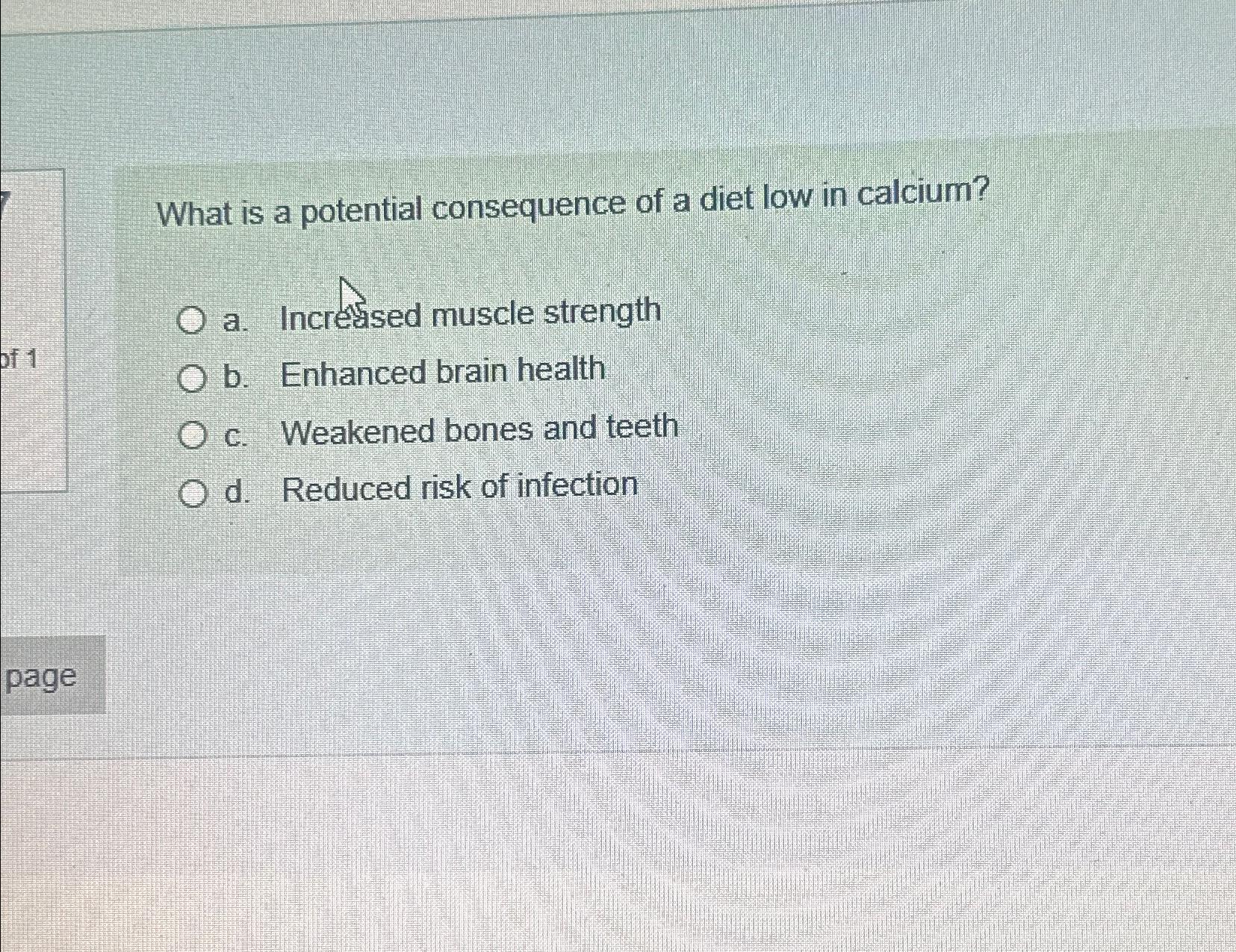 Solved What is a potential consequence of a diet low in | Chegg.com