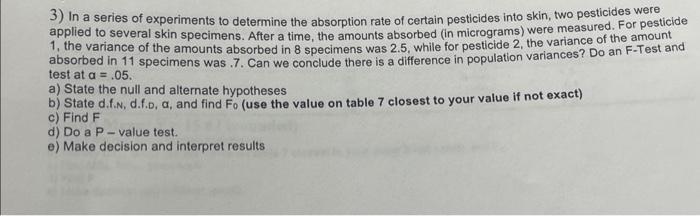 Solved 3) In a series of experiments to determine the | Chegg.com