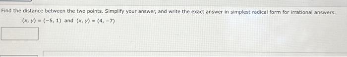 Solved Find the distance between the two points. Simplify | Chegg.com