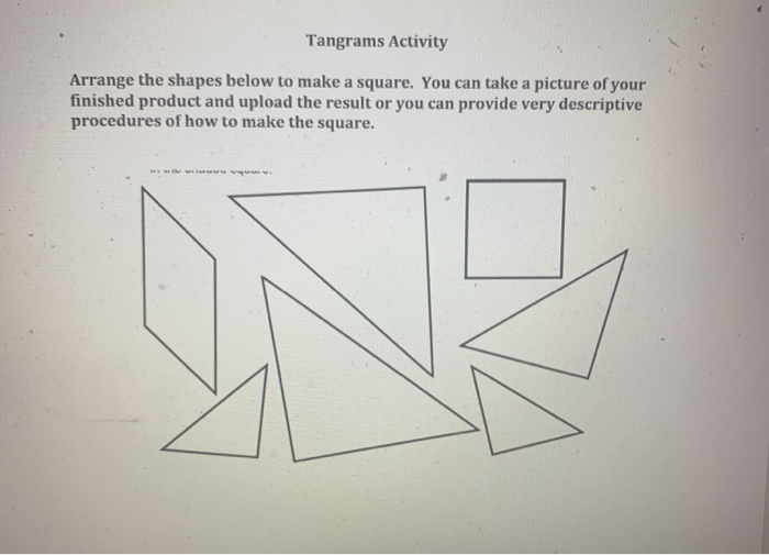 Solved Tangrams Activity Arrange the shapes below to make a | Chegg.com