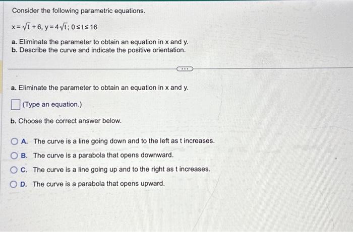 Solved Consider the following parametric equations. | Chegg.com