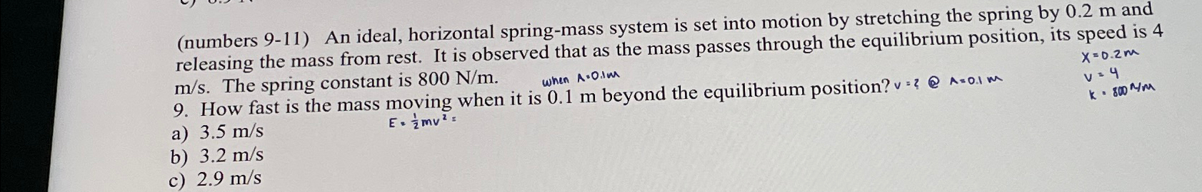 Solved (numbers 9-11) ﻿An ideal, horizontal spring-mass | Chegg.com