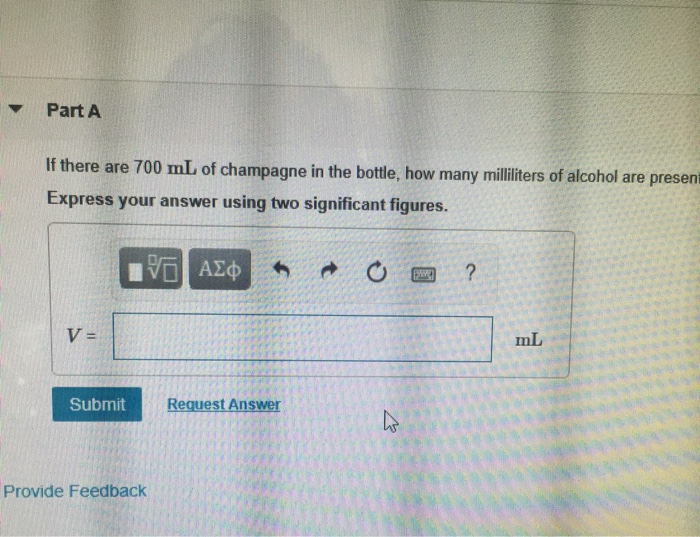 Solved Part A If there are 700 mL of champagne in the | Chegg.com