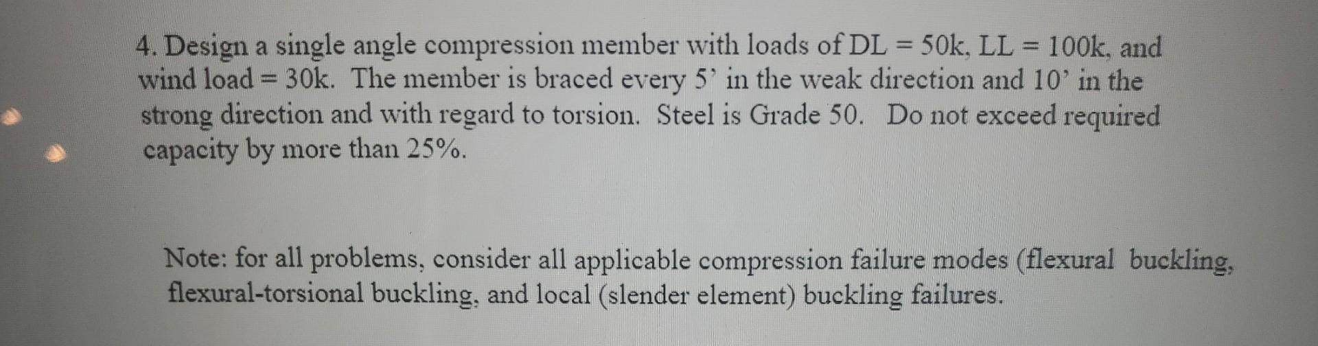 Solved 4. Design a single angle compression member with | Chegg.com