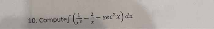 Solved ∫(x31−x2−sec2x)dx | Chegg.com