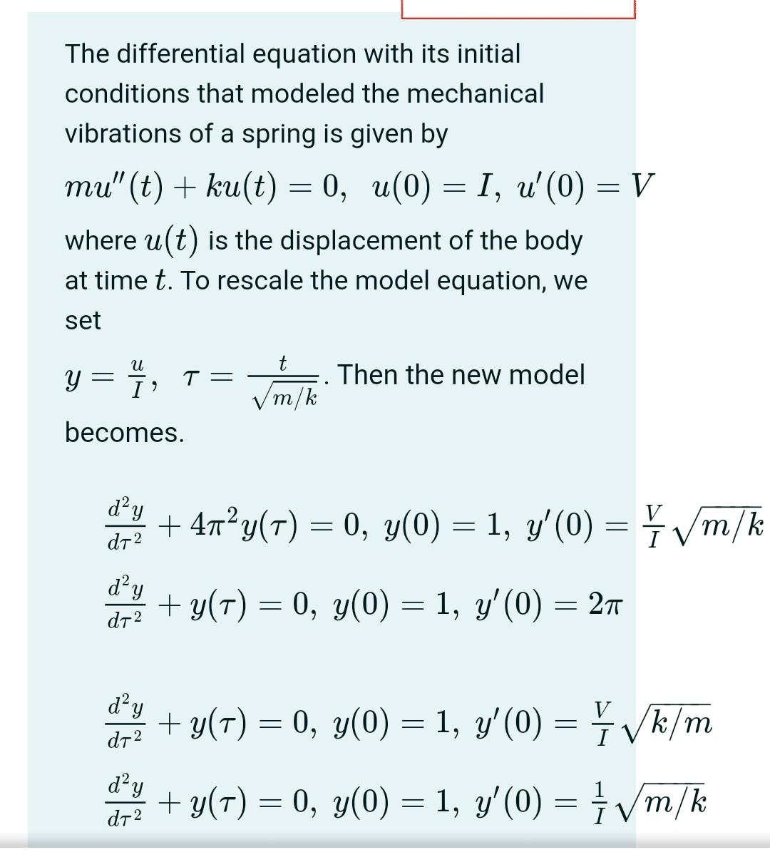 Solved The differential equation with its initial conditions | Chegg.com