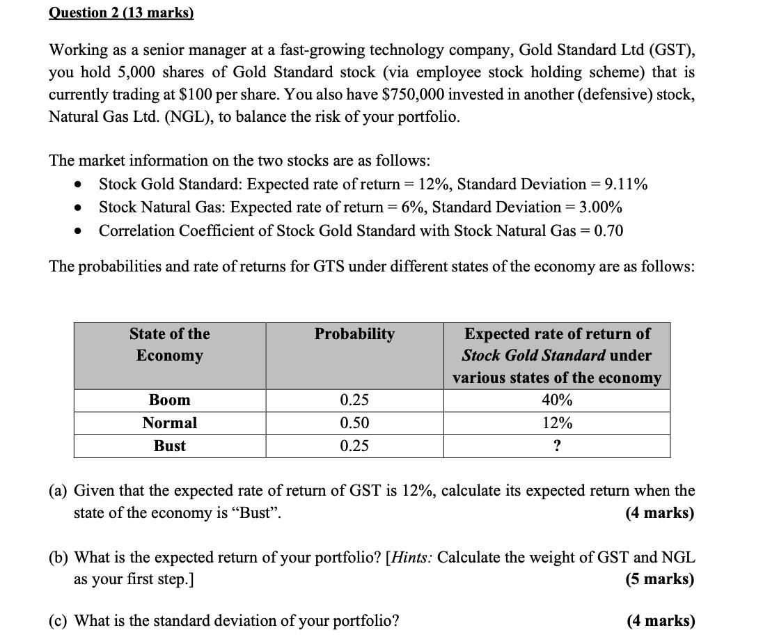 Solved Question 2 (13 ﻿marks)Working as a senior manager at | Chegg.com