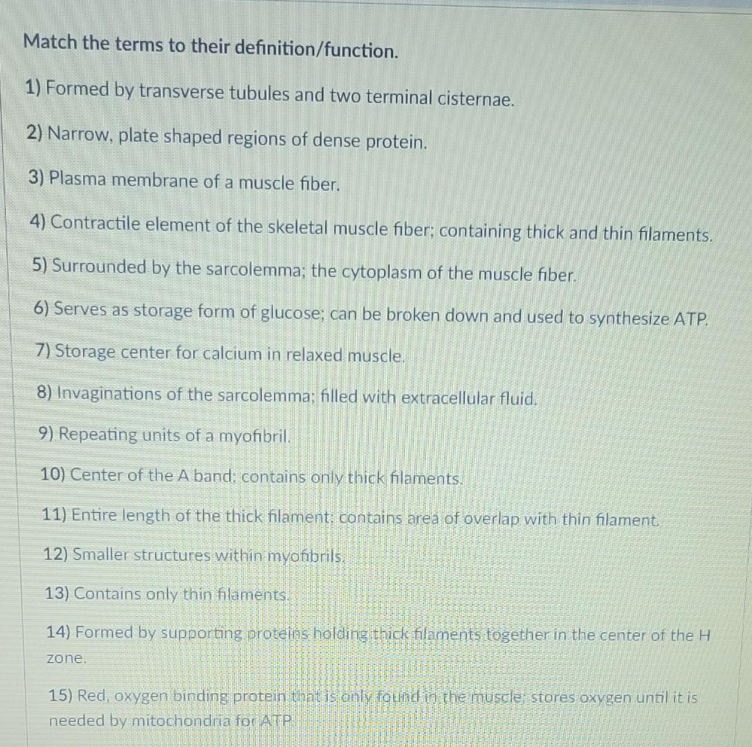 Solved Match the terms to their definition/function. 1) | Chegg.com