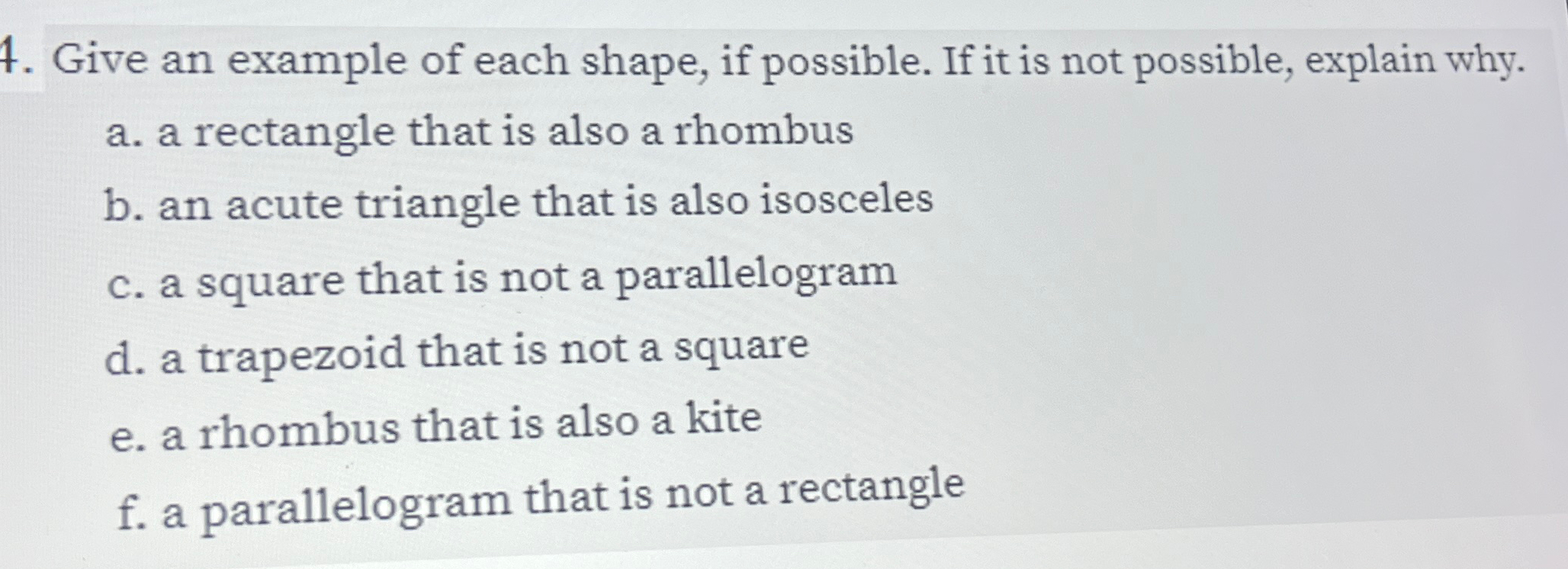 Solved Give an example of each shape, if possible. If it is | Chegg.com