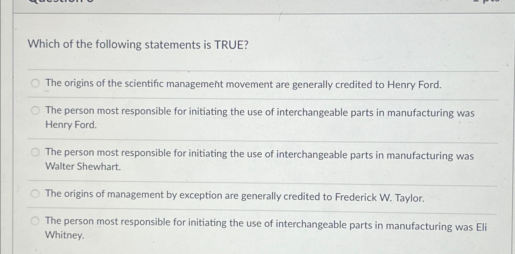 Solved Which of the following statements is TRUE?The origins | Chegg.com