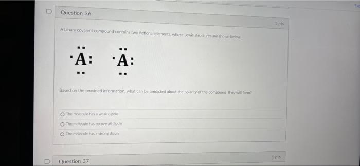 Solved D Question 36 1 ts A binary covalent compound | Chegg.com
