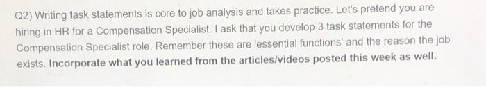 Solved Q2) Writing task statements is core to job analysis | Chegg.com