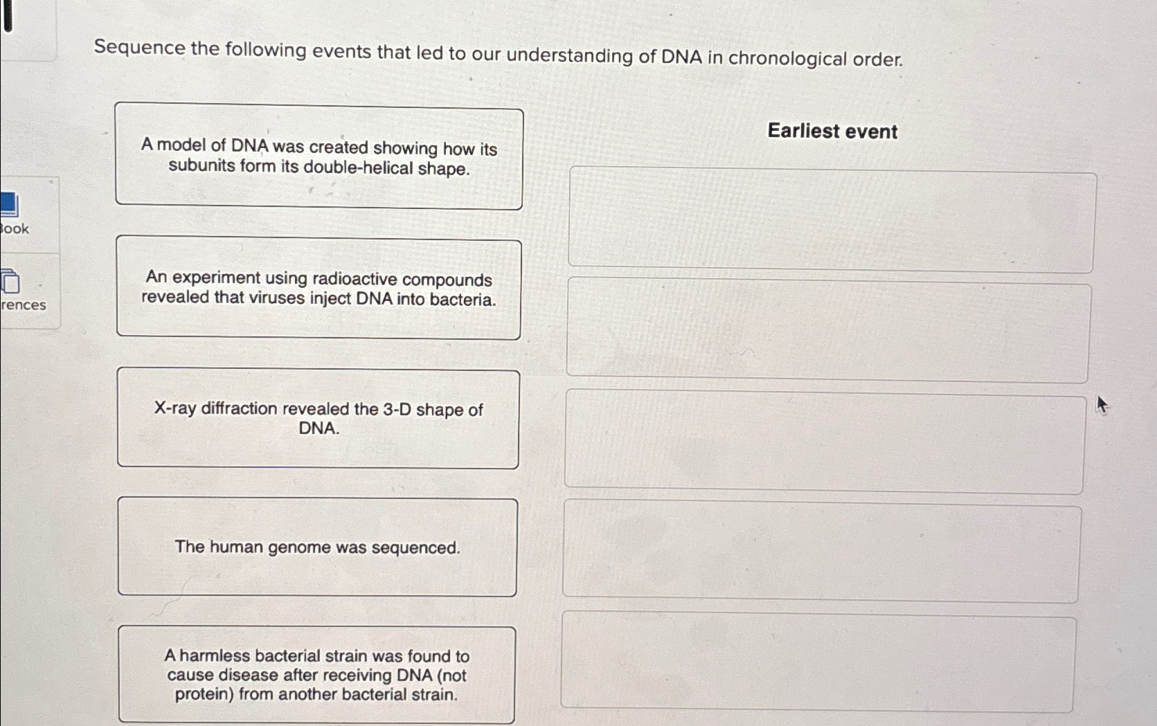 Solved Sequence the following events that led to our | Chegg.com