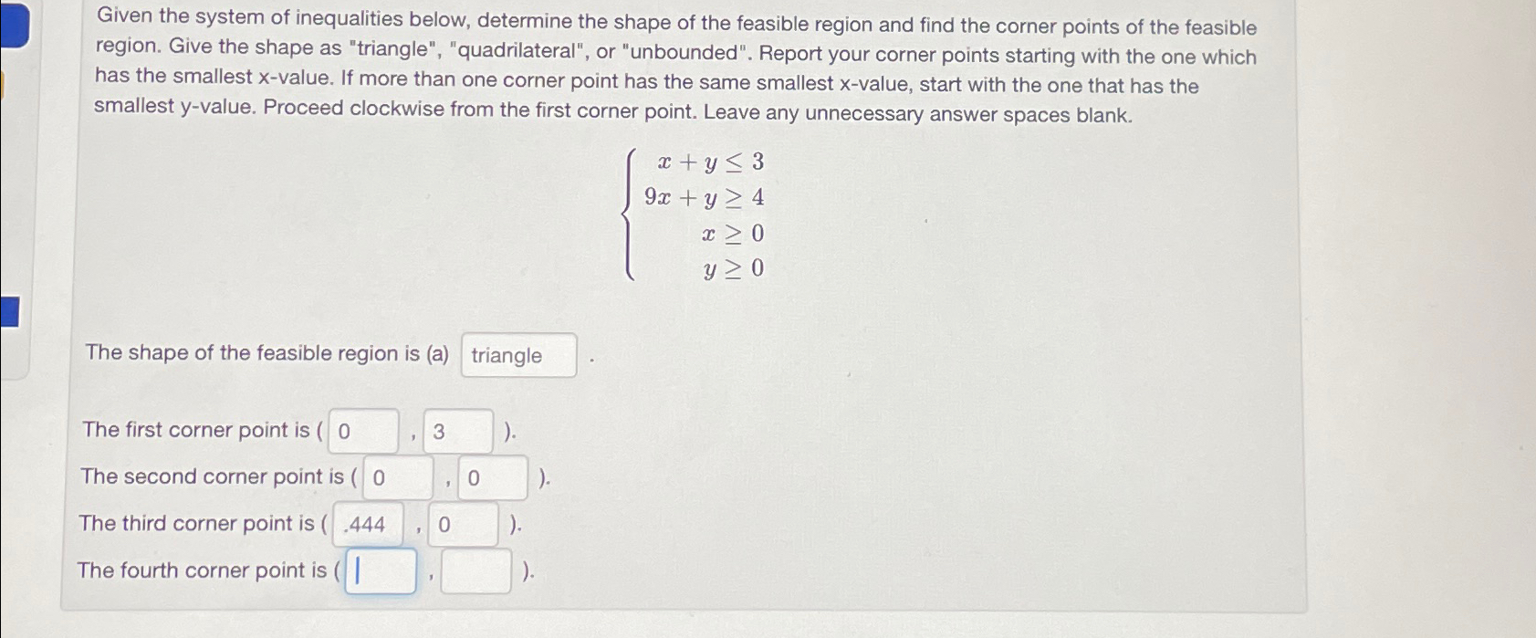 Solved Given the system of inequalities below, determine the | Chegg.com