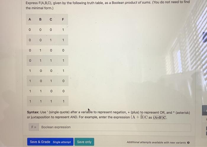 Solved Express F(A,B,C), given by the following truth table, | Chegg.com