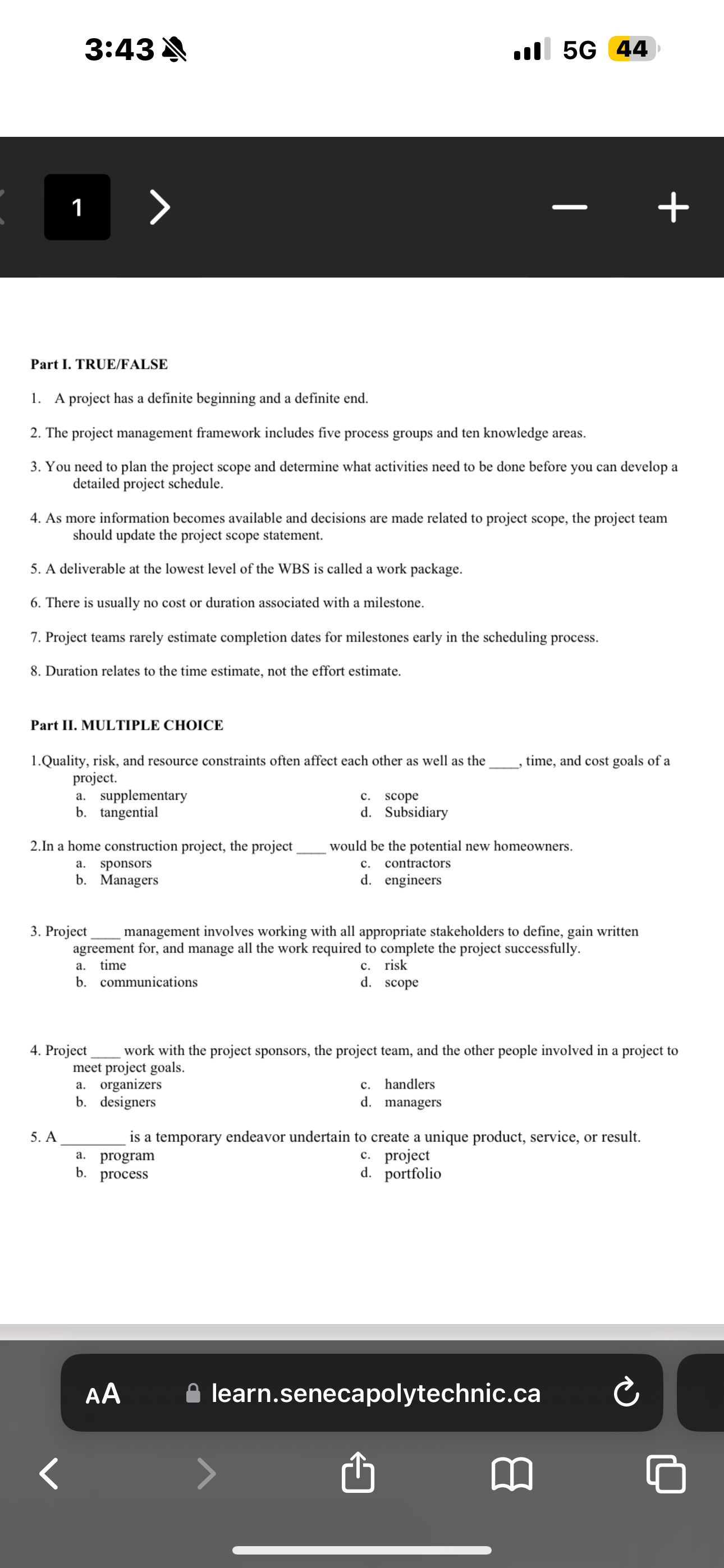 Solved Part I. TRUE/FALSEA project has a definite beginning | Chegg.com