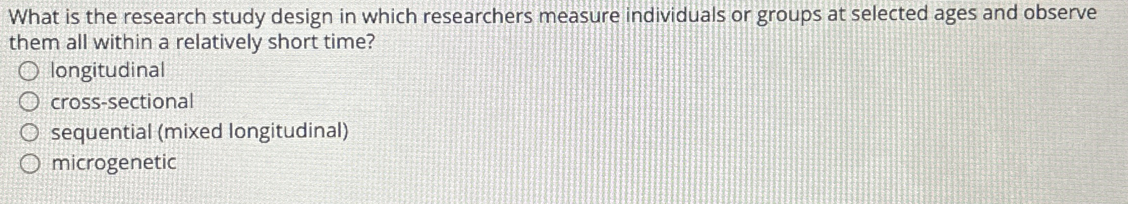 Solved What is the research study design in which | Chegg.com