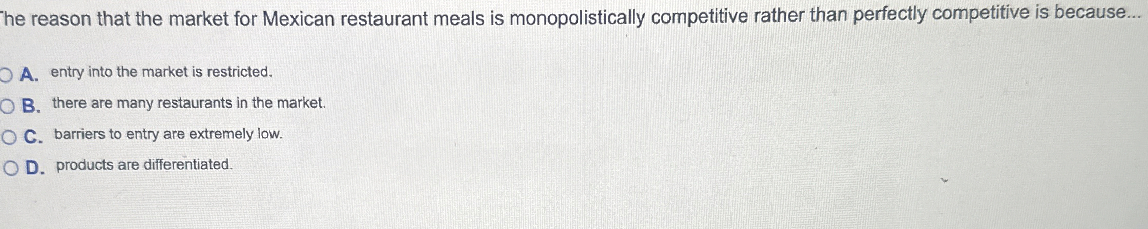 Solved he reason that the market for Mexican restaurant | Chegg.com