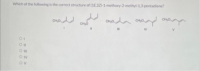 Solved Which of the following is the correct structure of | Chegg.com