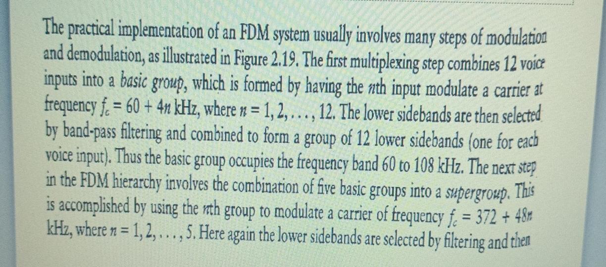 Solved The practical implementation of an FDM system usually | Chegg.com