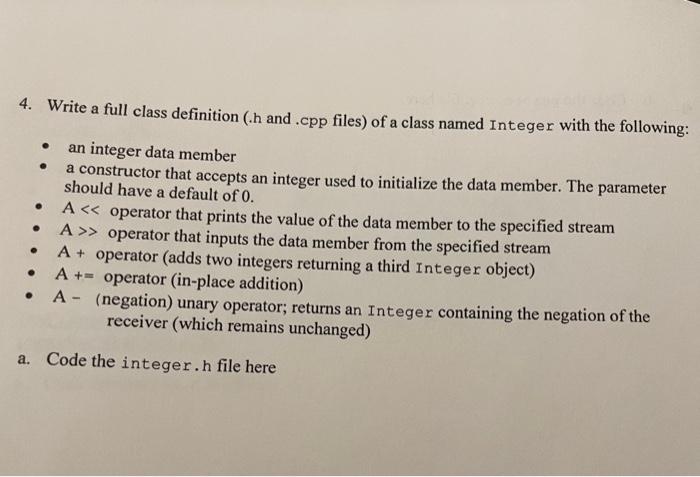 Solved 4. b. Code the integer.cpp file here4. Write a full | Chegg.com