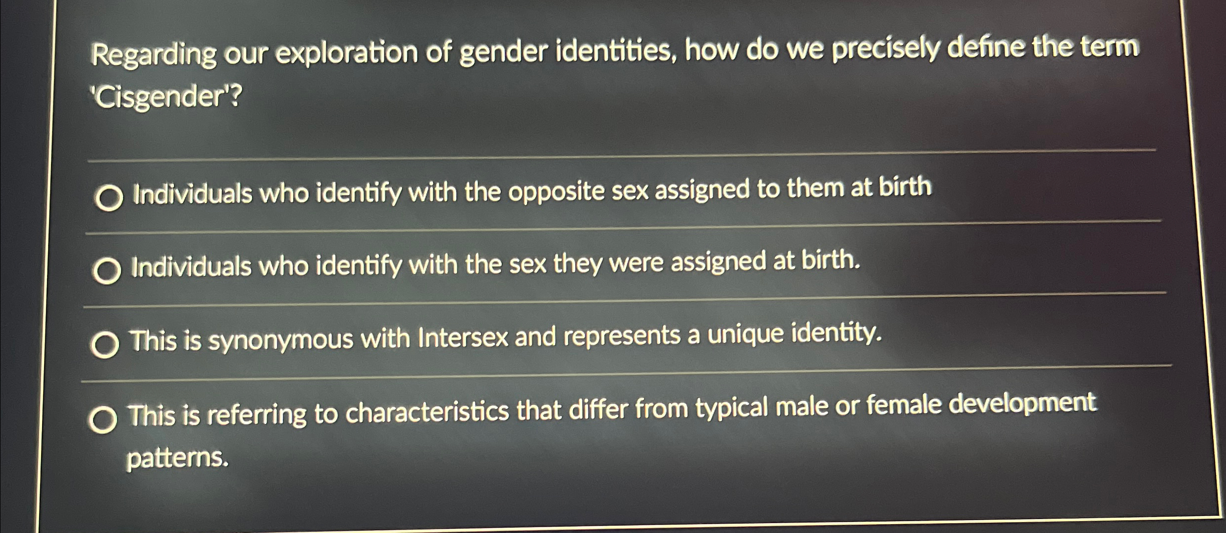 Solved Regardling our exploration of gender identities, how | Chegg.com