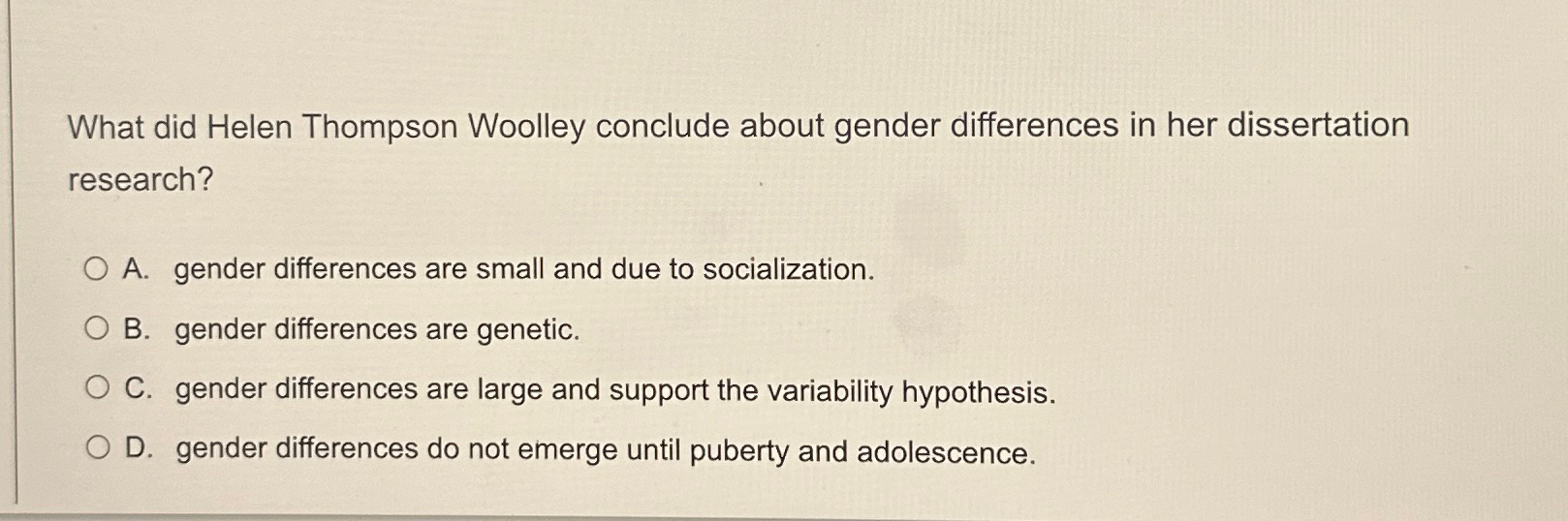 Solved What did Helen Thompson Woolley conclude about gender | Chegg.com