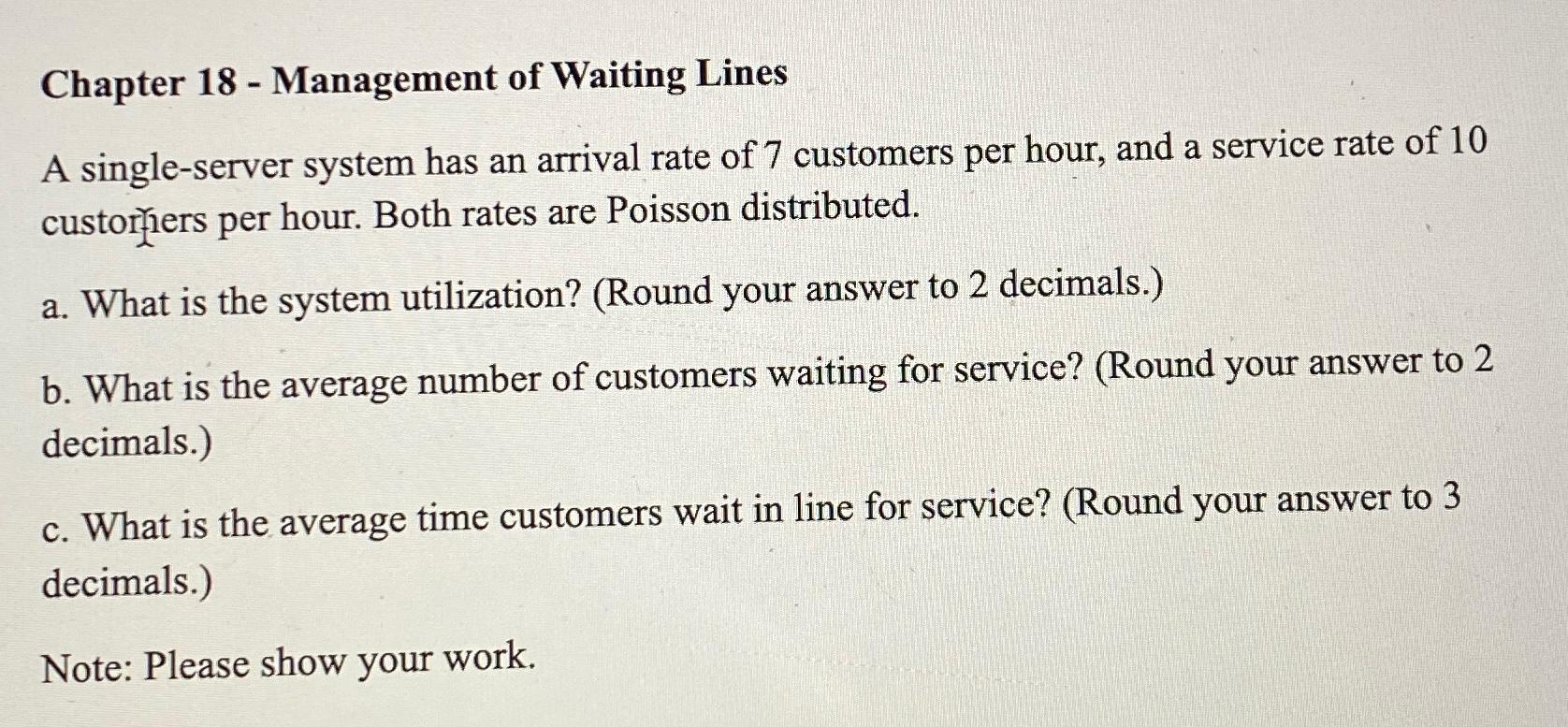 Solved Chapter 18 - ﻿Management of Waiting LinesA | Chegg.com