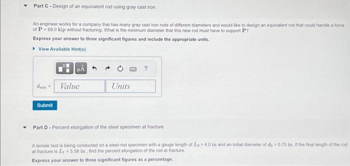 Solved Part C - Design of an equivalent rod using gray cast | Chegg.com
