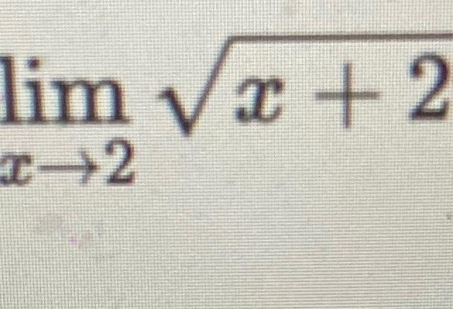 Solved limx→2x+2 | Chegg.com