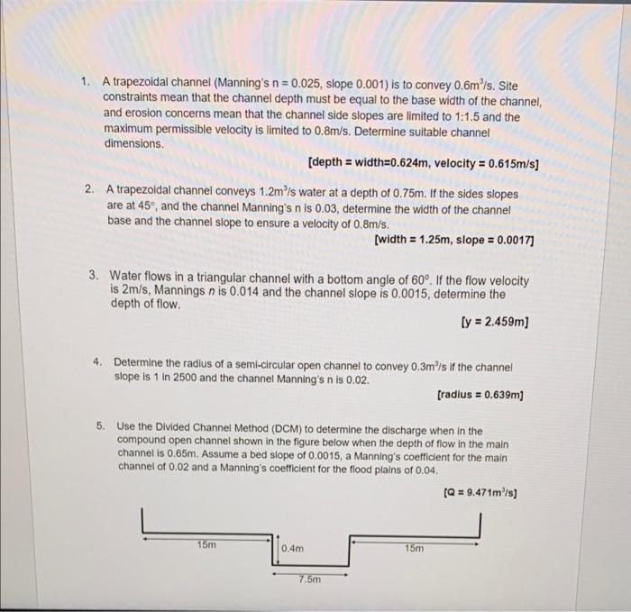 Solved 1. A trapezoidal channel (Manning's n = 0.025, slope | Chegg.com