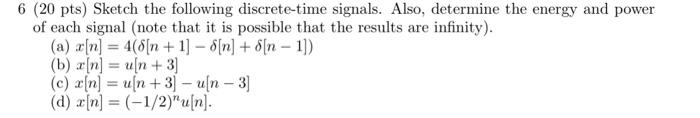 Solved 6(20pts) Sketch the following discrete-time signals. | Chegg.com