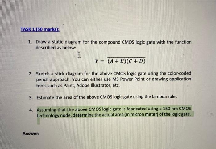 1. Draw a static diagram for the compound CMOS logic | Chegg.com