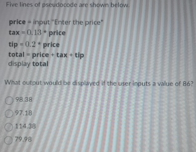 Solved Five lines of pseudocode are shown below. ﻿price = | Chegg.com
