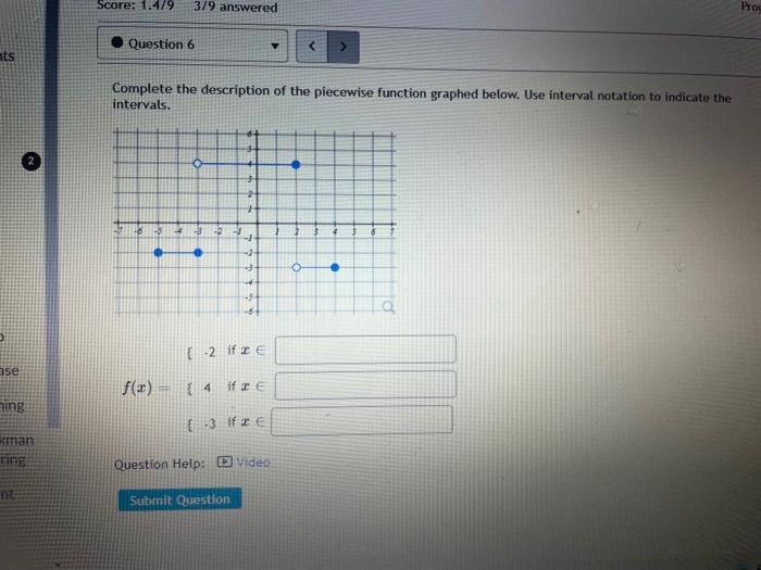 Solved Complete the description of the piecewise function | Chegg.com
