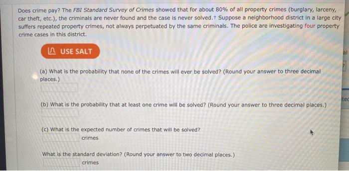 Solved Does crime pay? The FBI Standard Survey of Crimes | Chegg.com