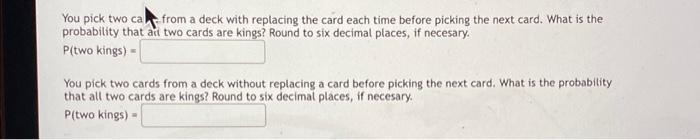 Solved You pick two ca from a deck with replacing the card | Chegg.com