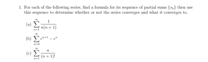 Solved 1. For each of the following series, find a formula | Chegg.com