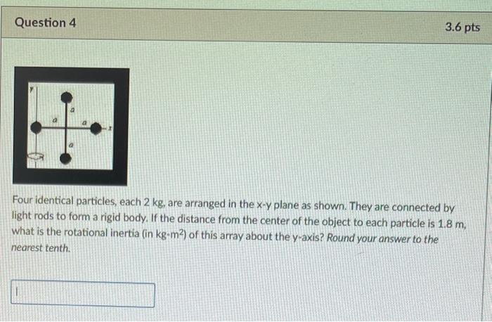 Solved Four identical particles, each 2 kg, are arranged in | Chegg.com