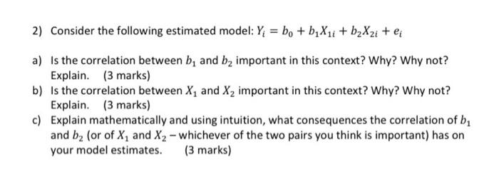 Solved 2) Consider the following estimated model: | Chegg.com
