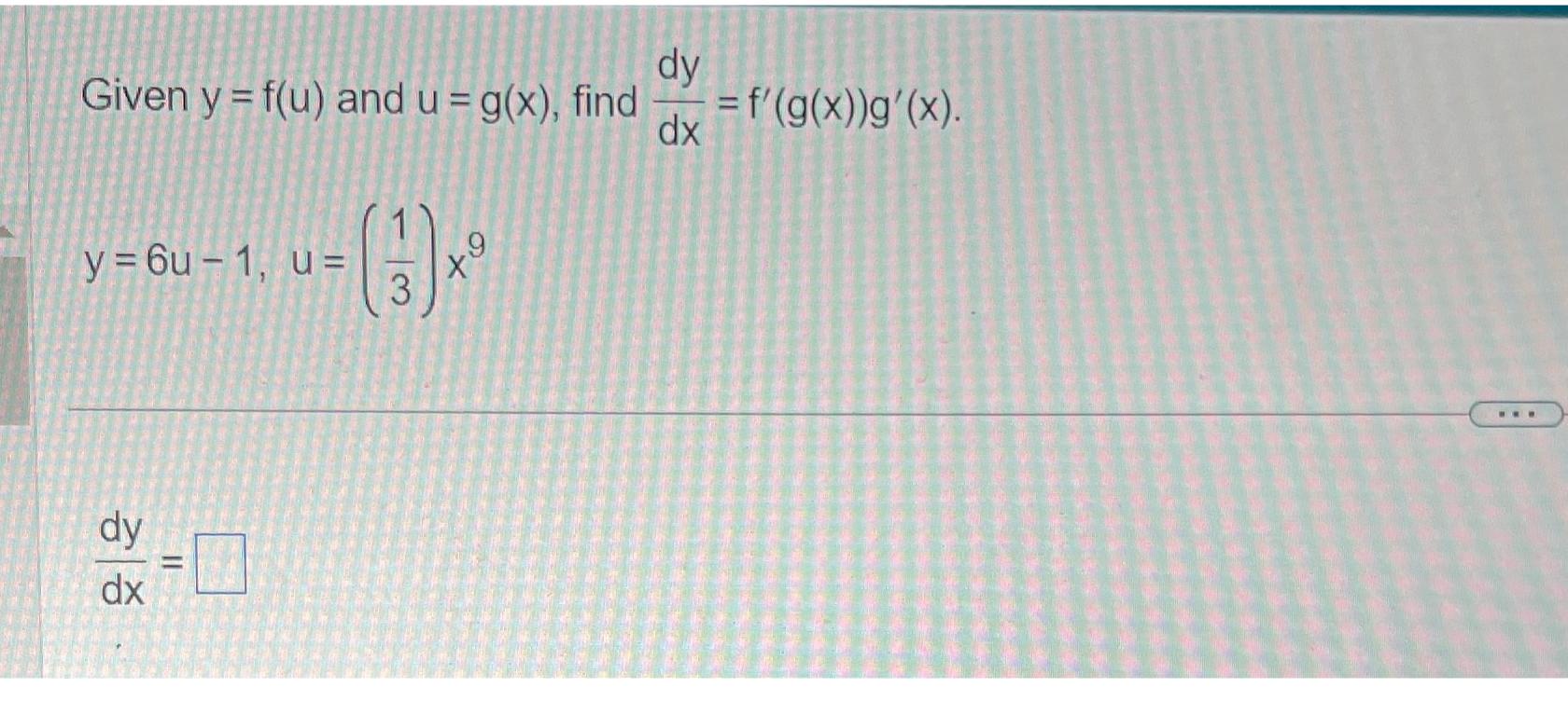Solved Given y=f(u) ﻿and u=g(x), ﻿find | Chegg.com