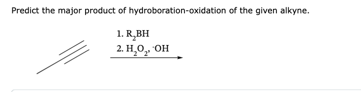 Solved Predict the major product of hydroboration-oxidation | Chegg.com
