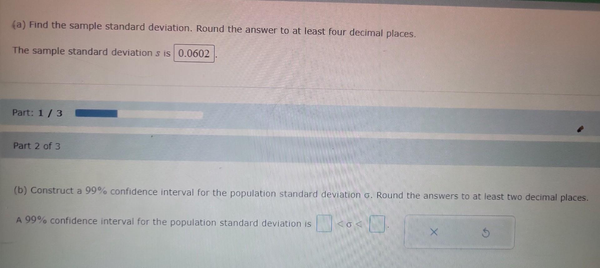 Solved (a) Find the sample standard deviation. Round the | Chegg.com