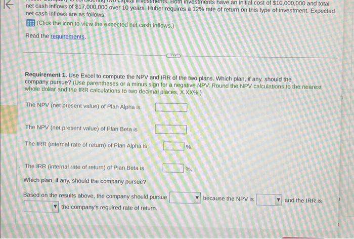 Solved net cash infiows of $17,000,000 over 10 years. Huber | Chegg.com