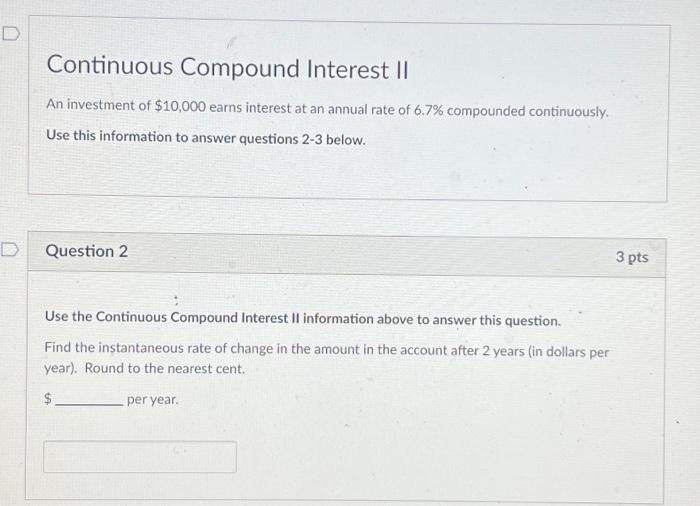 Solved Continuous Compound Interest II An investment of | Chegg.com