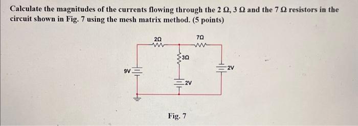 Solved Calculate the magnitudes of the currents flowing | Chegg.com